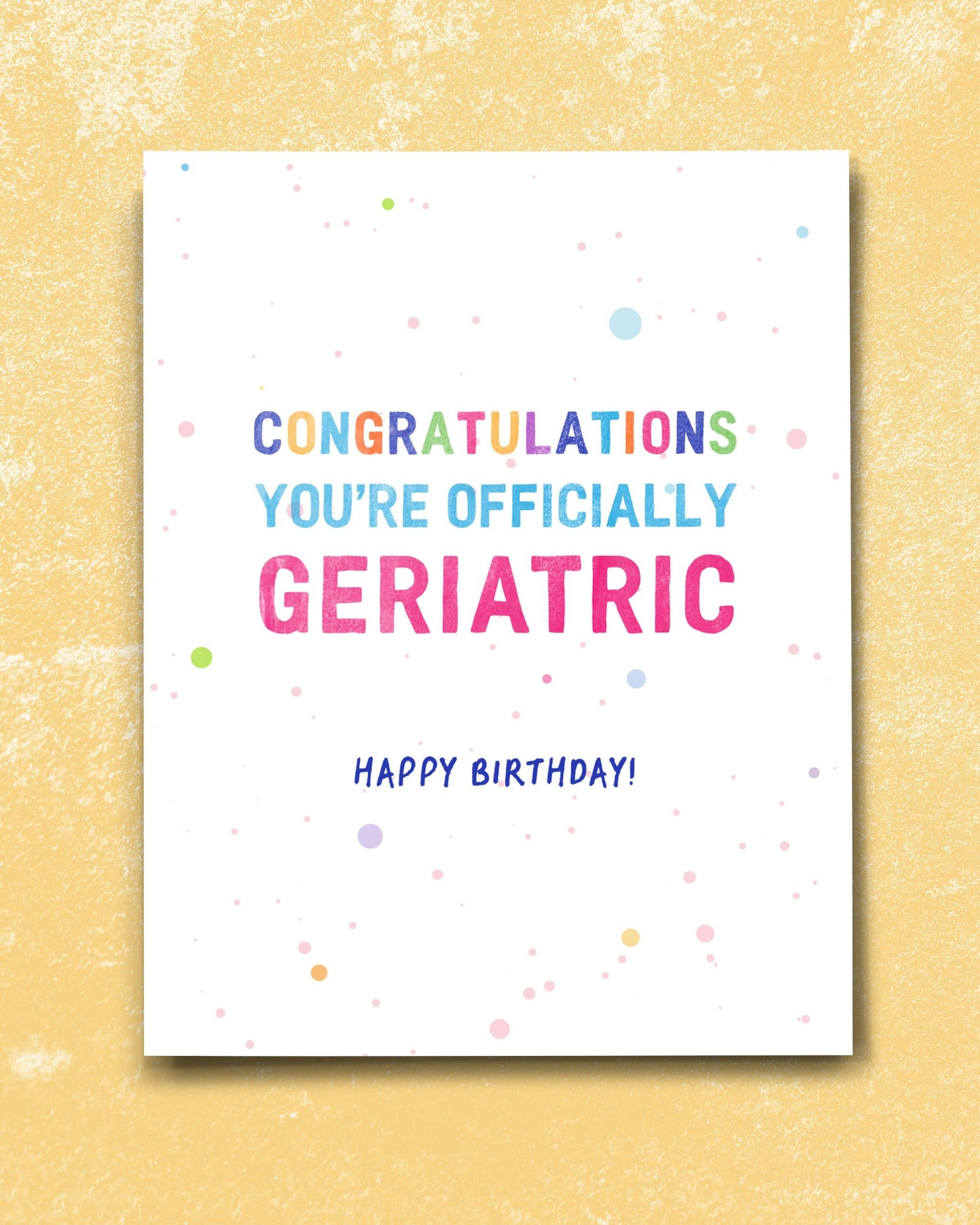 Funny Birthday Card for Friend - Officially Geriatric by Smirkantile ...